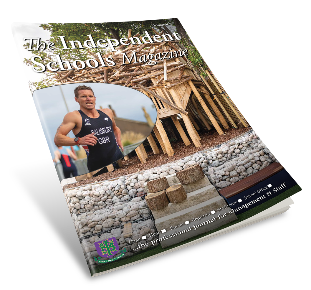 Current Issue - Independent Schools Magazine