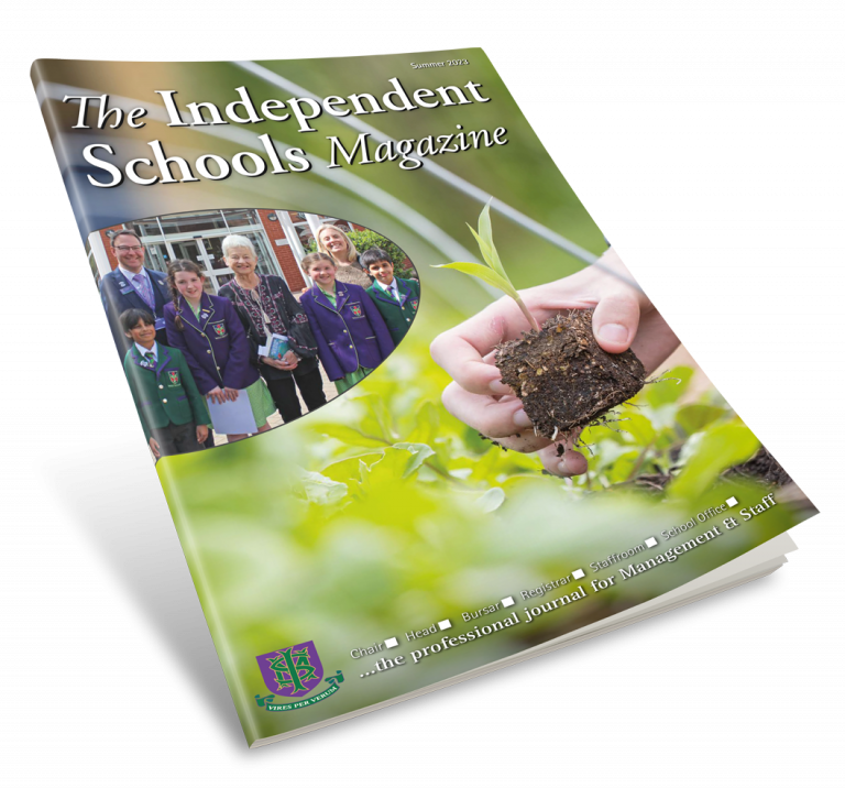 Independent Schools Magazine - Independent Schools Magazine