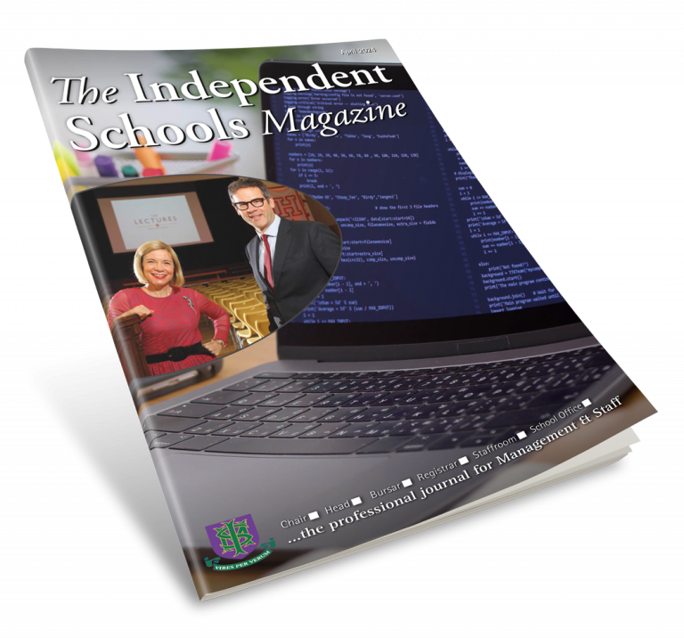 Current Issue - Independent Schools Magazine